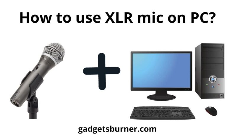 How To Use Xlr Mic On PC: Top 10 Tips & Best Helpful Guide